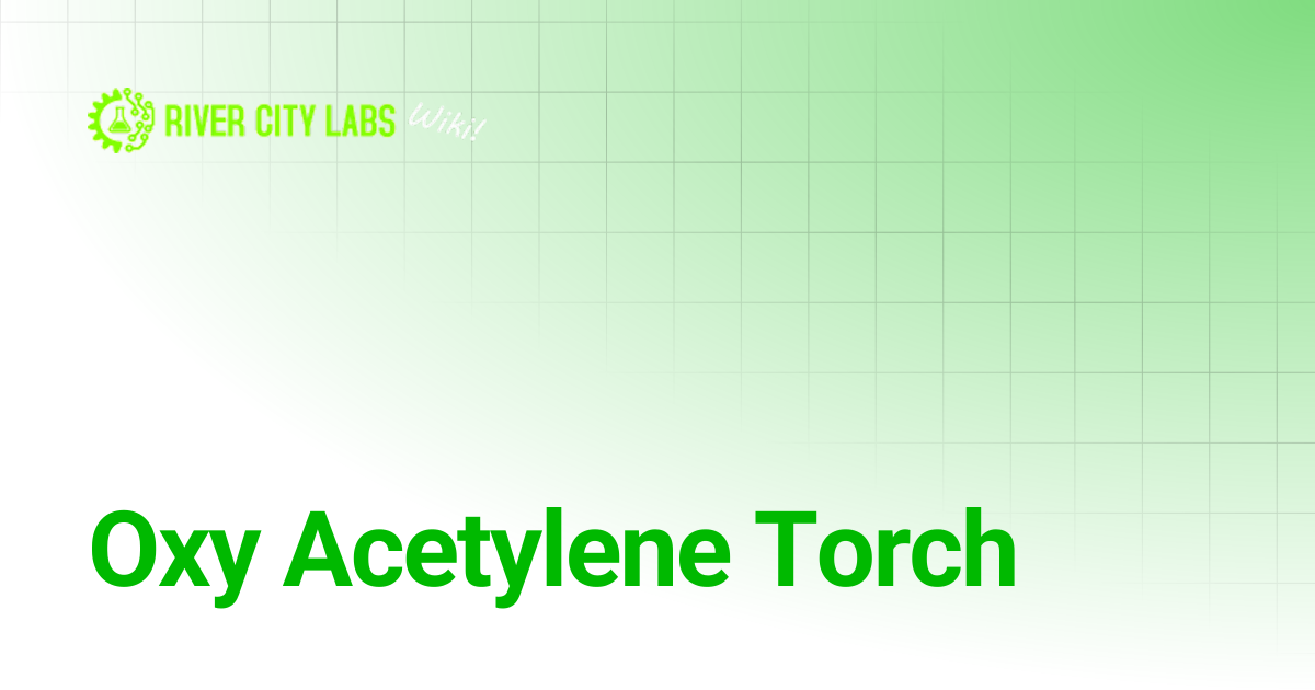 Oxy Acetylene Torch | Wiki